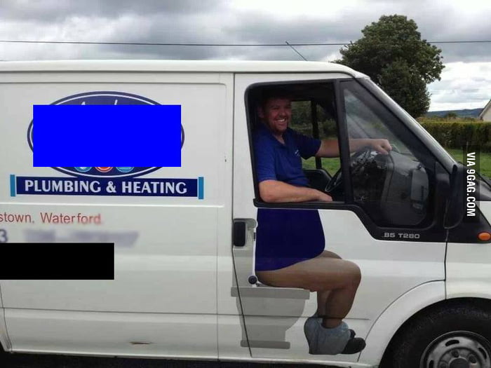 An Irish plumber that is always "on the job" ! - 9GAG