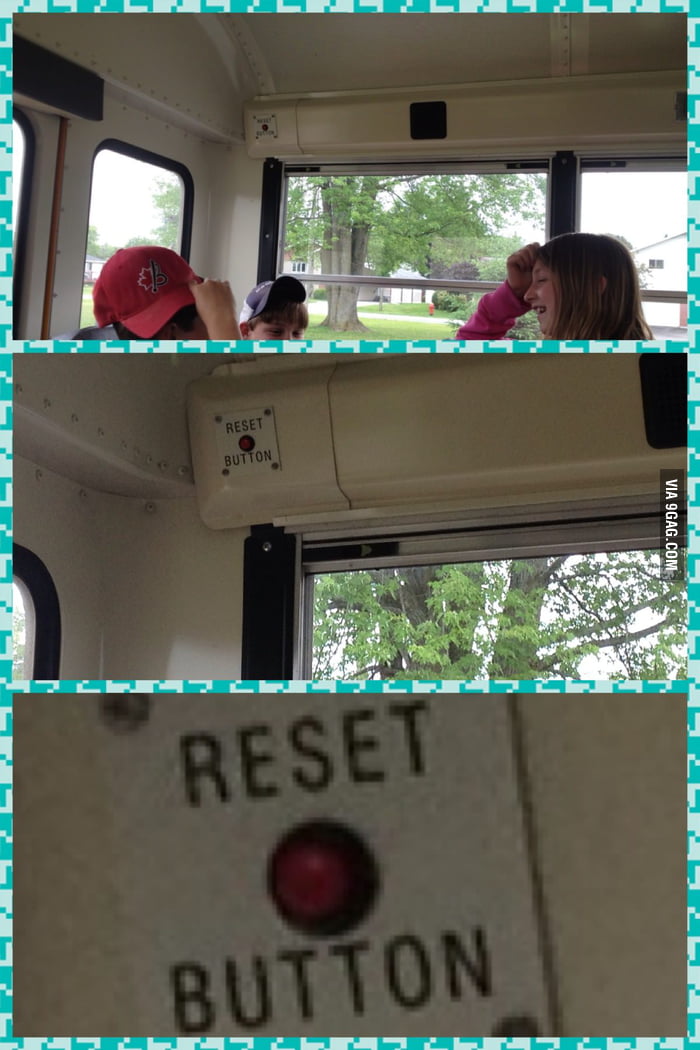 Is it normal for a bus to have a 'reset button' ??? - 9GAG