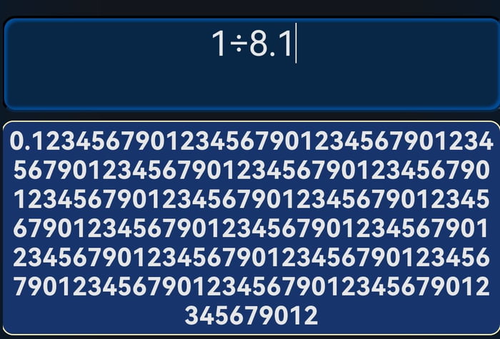 I discovered a cool number. Try 1/8.1 on your calculator and view it as ...