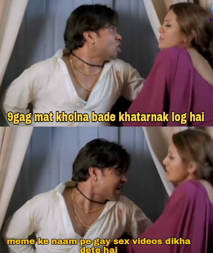 Ye india section me dobara aneka nai re baba - 9GAG