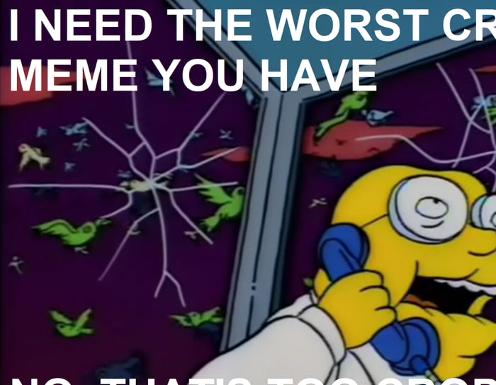 Worst cropped meme - 9GAG