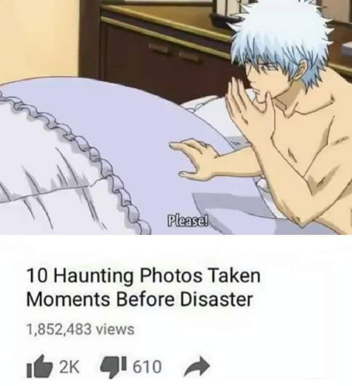 Moments Before A Disaster - 9GAG