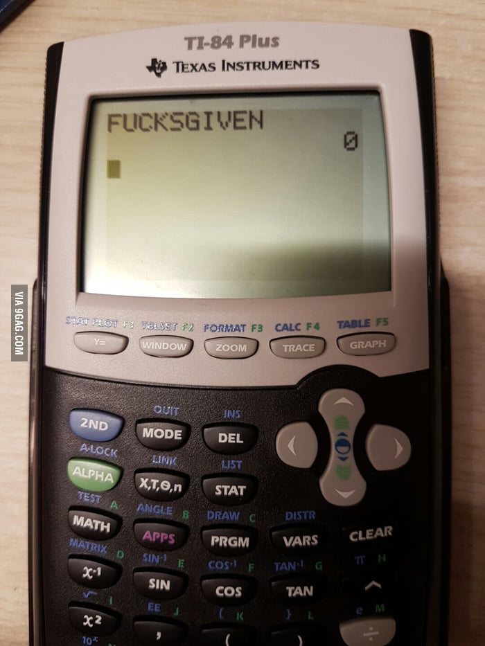 Finally my TI calculated something correct - 9GAG