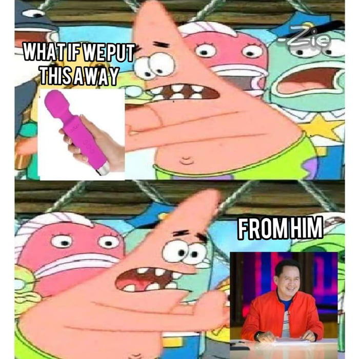 Yes patrick - 9GAG