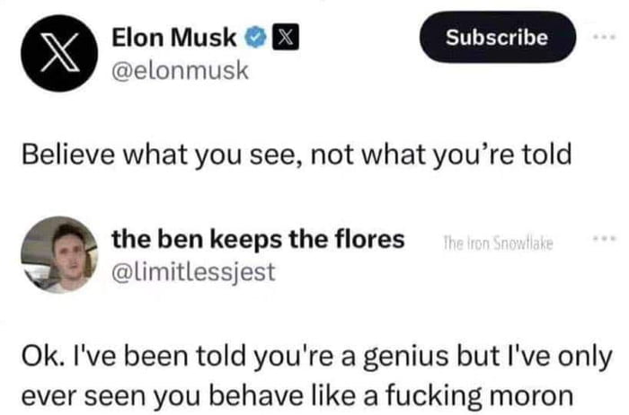 Oh behave, Elon, you damn clown. - 9GAG