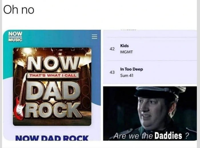 Was not expecting sum41 to be considered dad rock - 9GAG