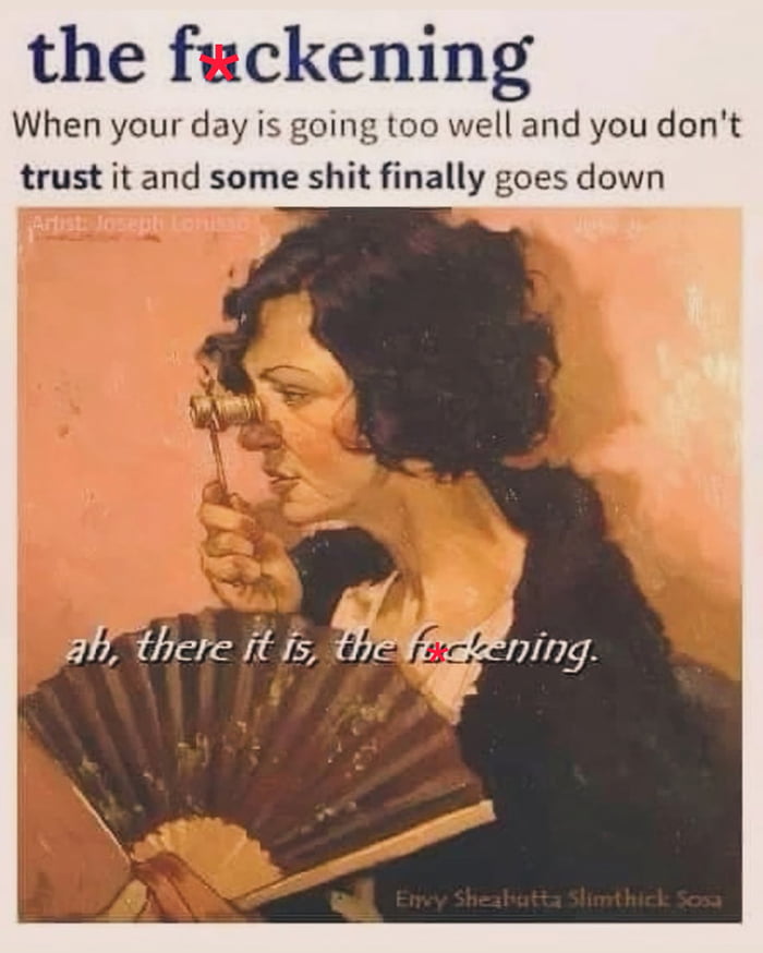 That feeling when everything is going too well - 9GAG