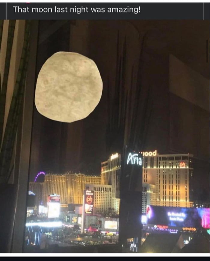 That's no moon, that's a tortilla - 9GAG