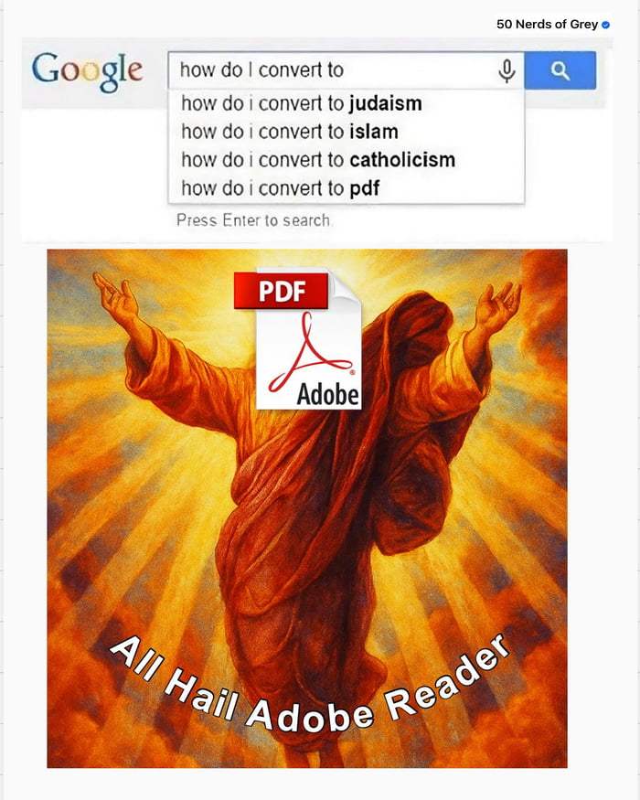 The ultimate conversion path has been revealed. All hail the true deity of documents - 9GAG