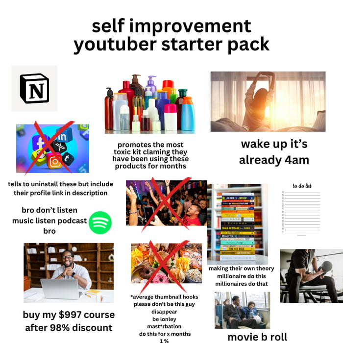 Self improvement youtuber starter pack - 9GAG