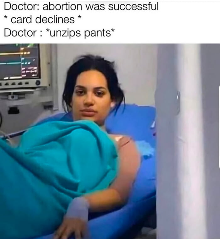 Hope the doctor got a big one - 9GAG