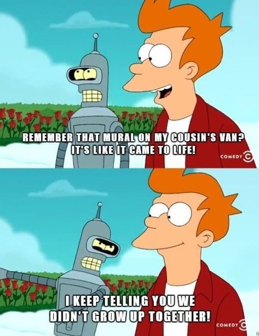 Bender and Fry be like - 9GAG