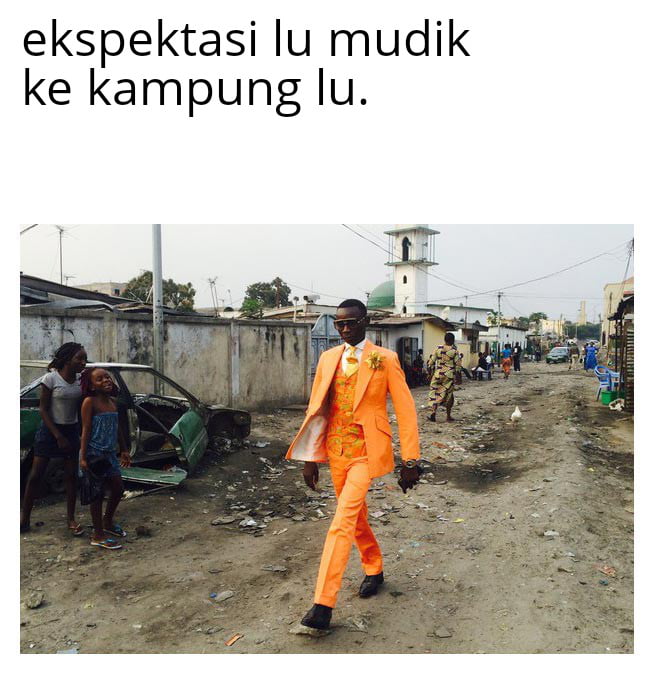 Gw sukses di kota lho! - 9GAG