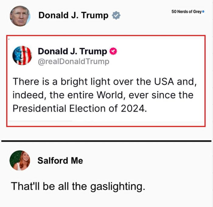 That's one way to interpret the 'bright light'. - 9GAG