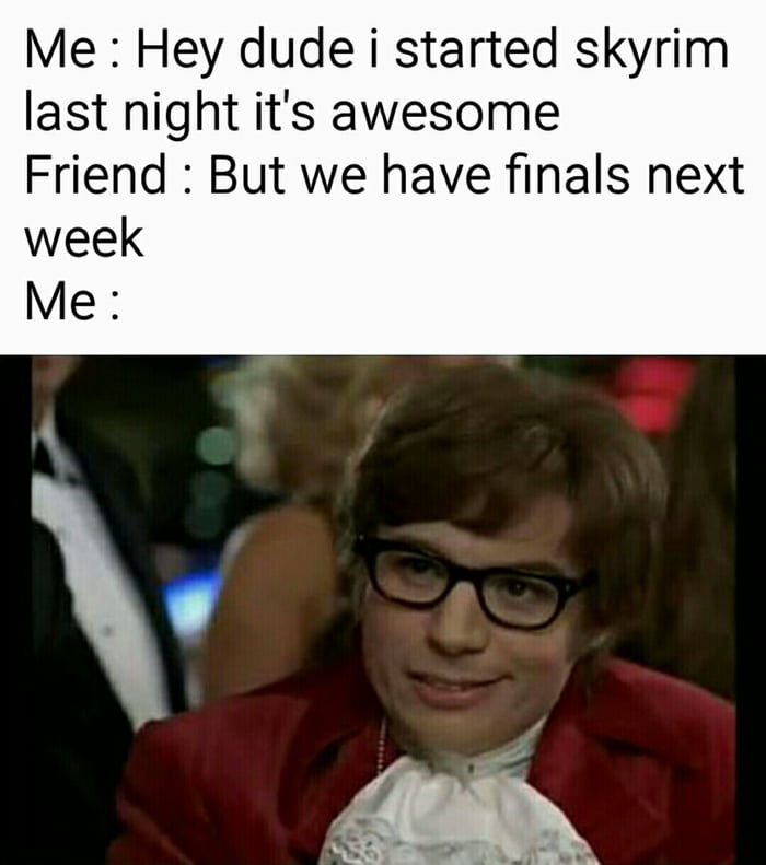 Any one have finals coming up??? - 9GAG