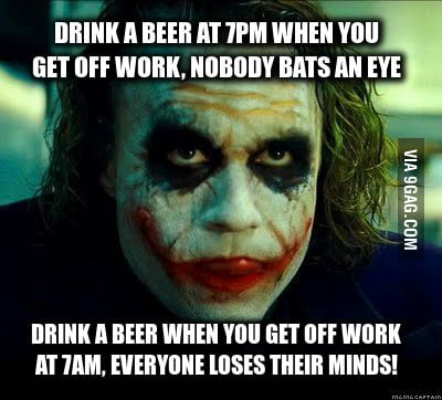 I work 9pm-7am - 9GAG