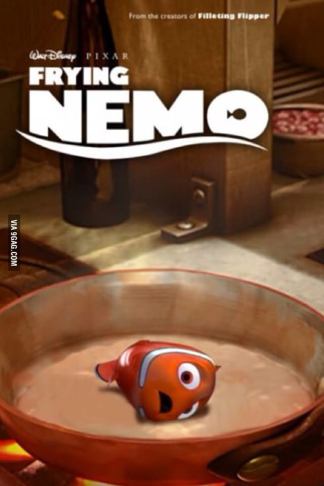 Frying nemo - 9GAG