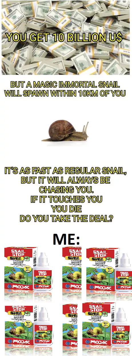 It's snail problem - 9GAG