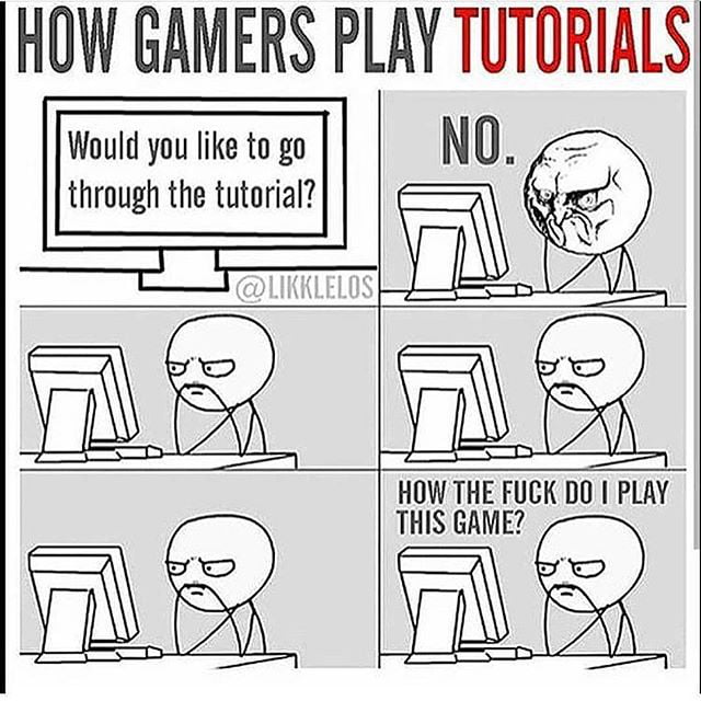 I dont need ur tutorials - 9GAG