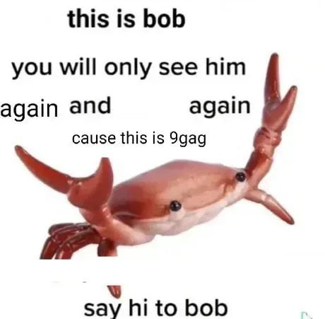 It's me, bob - 9GAG