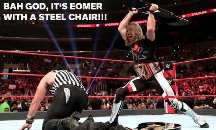 Bah God…. It’s Eomer… - 9GAG