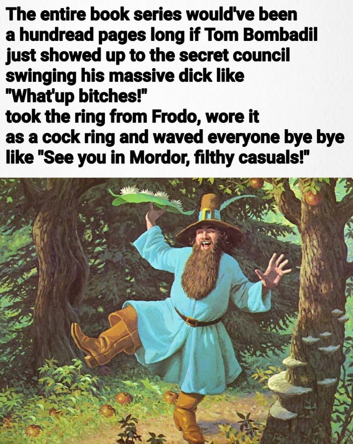 Tom Bombadil - 9GAG