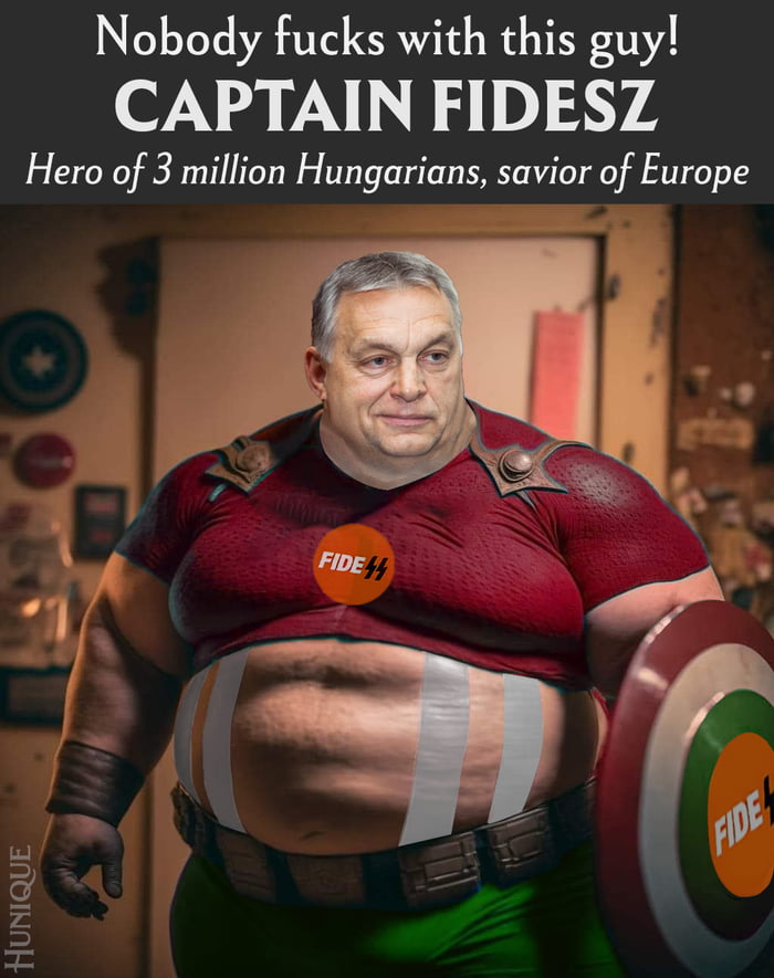 Captain Fidesz - Savior of Europe - 9GAG
