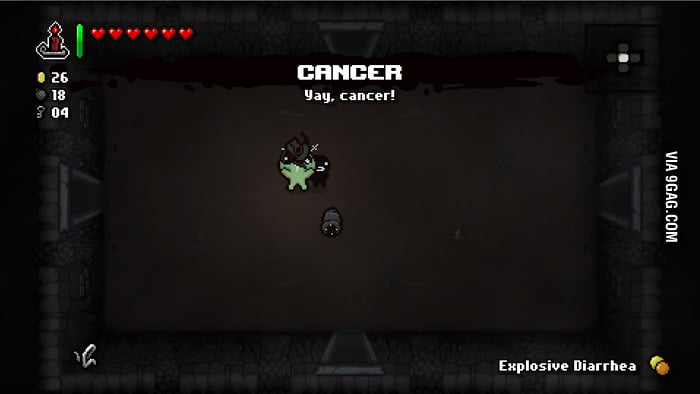 The only place on earth, where you are happy to get cancer - Binding of ...