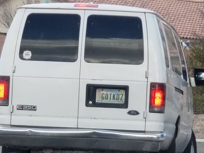 Nothing suspicious going on here. Unmarked white van with "Got Kidz" as ...