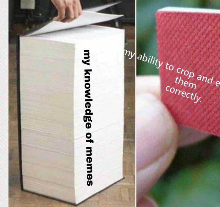 My knowledge of memes so far - 9GAG