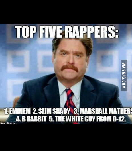 My top 5 rappers! - 9GAG