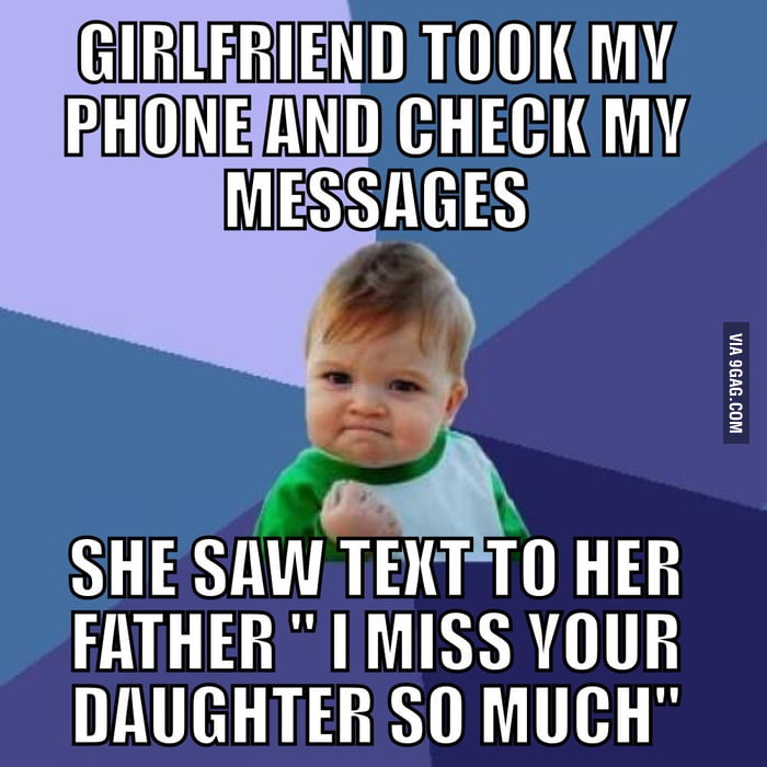 She want to check if I cheat her - 9GAG