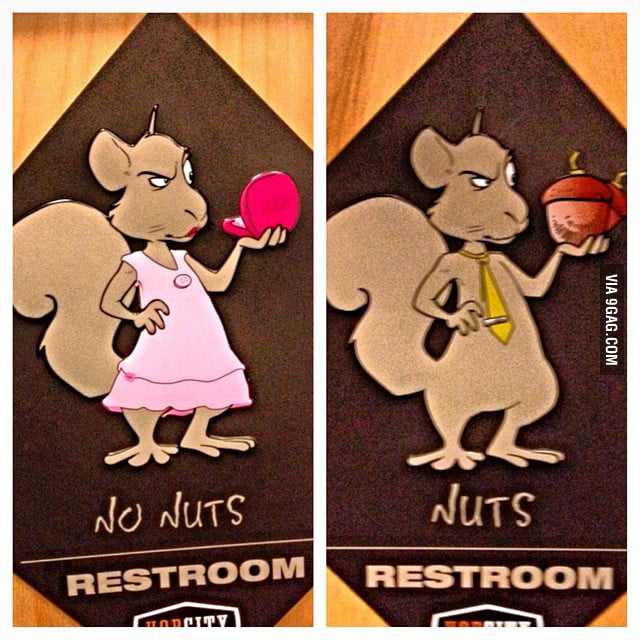 No Nuts / Nuts - Bathroom Signs - 9GAG