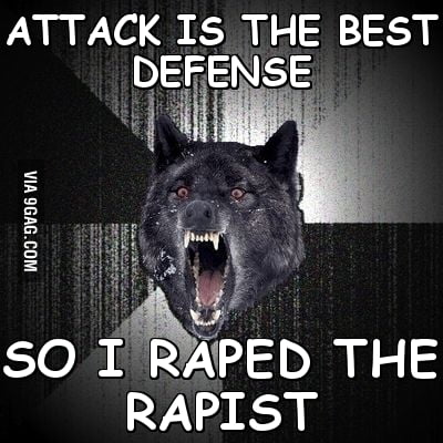 Attack is the best defense - 9GAG