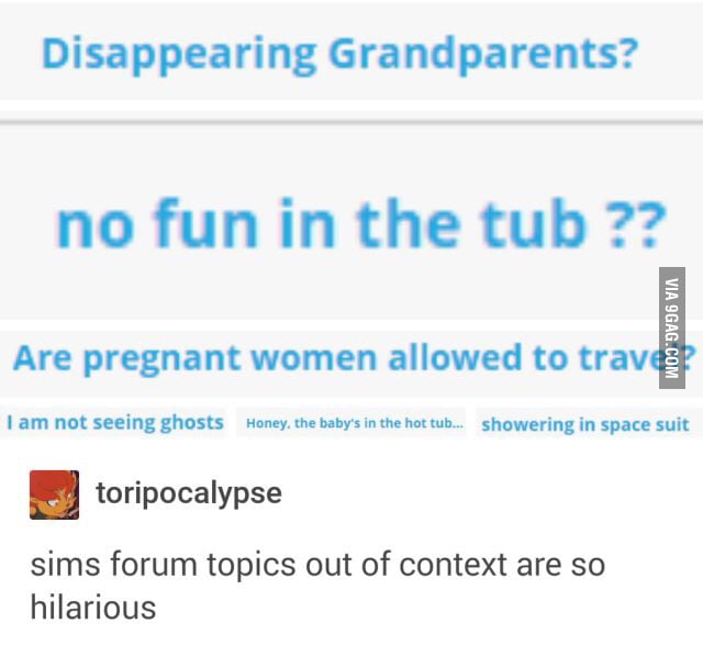 Sims forum taken out of context - 9GAG