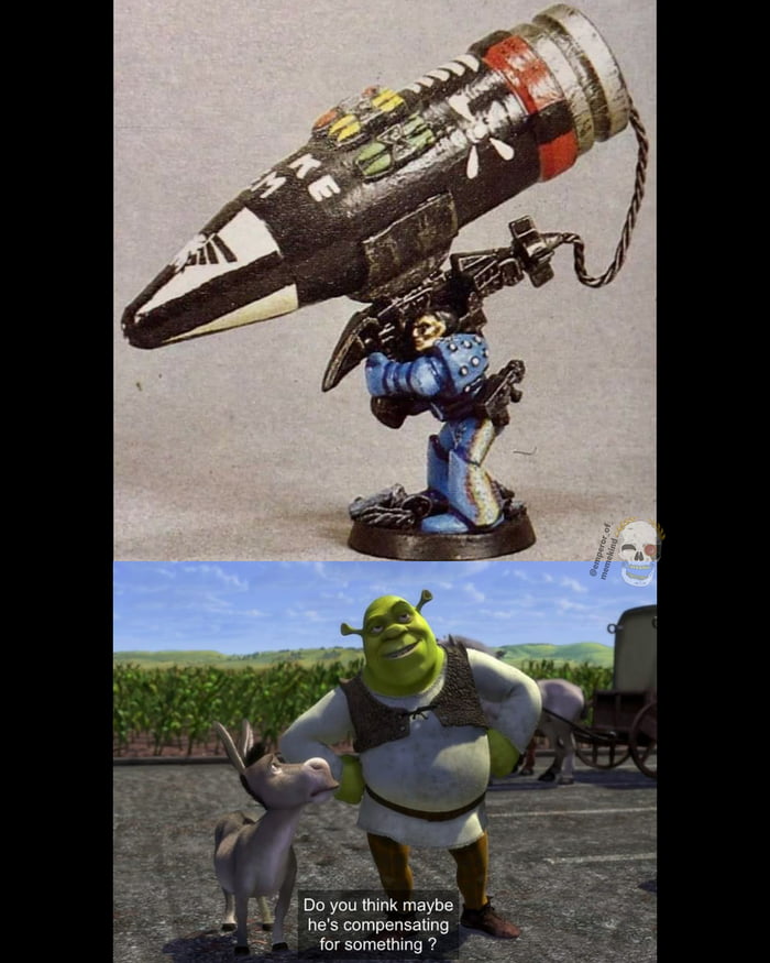 40K and Shrek...lethal combo - 9GAG