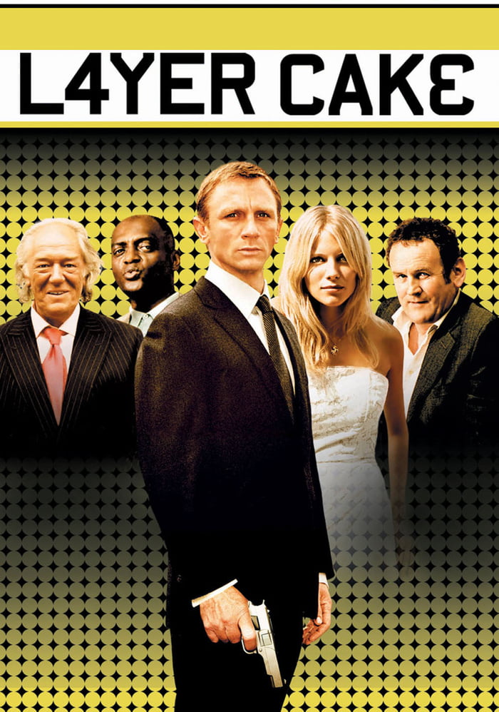 Movie Gem of the day: Layer cake. If you like movies like Snatch, or ...