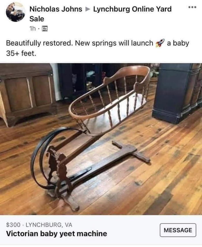 “victorian baby yeet machine” - 9GAG