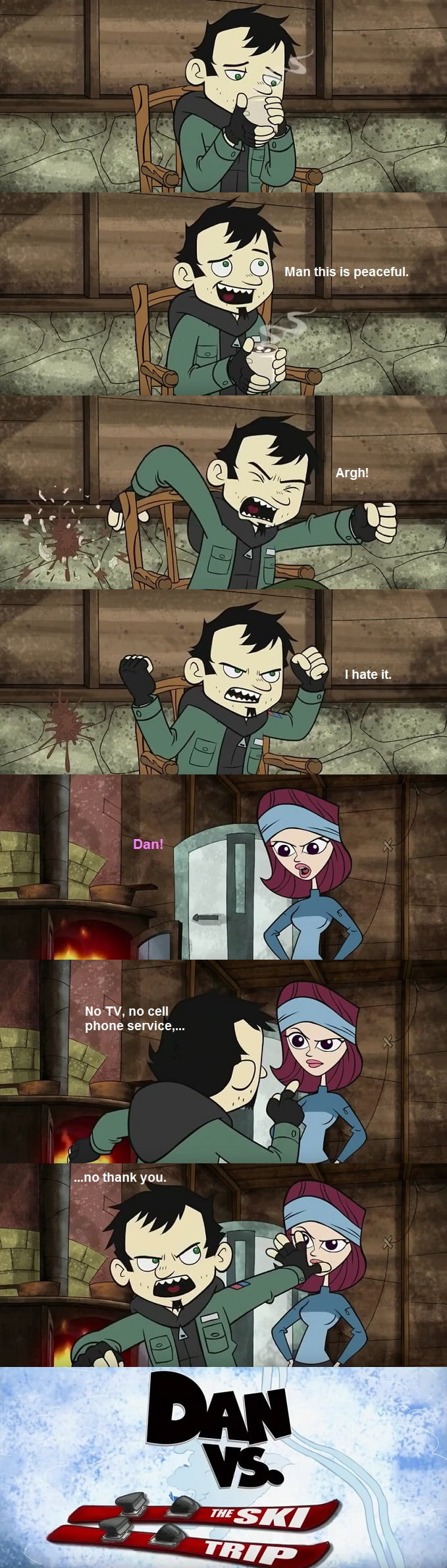 It is from the Show Dan VS... . In this Episode they are on a Ski-Trip ...