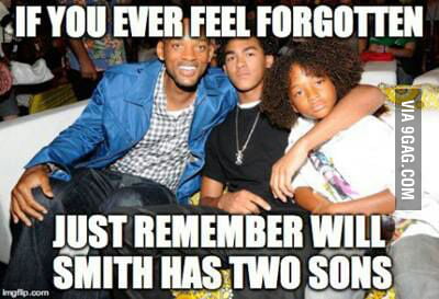 Maybe we can make a meme about this forgotten son.. - 9GAG