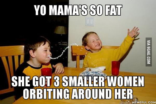 Yo momma... - 9GAG