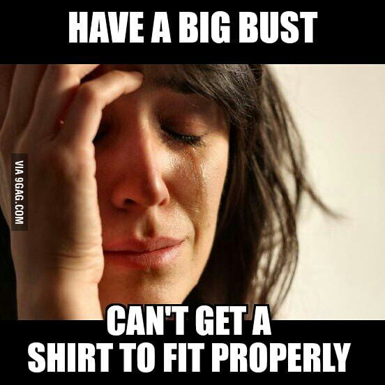Tomboy busty girl problems....things are serious... - 9GAG
