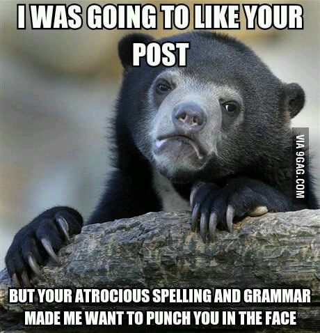Seriously, do some proofreading. - 9GAG