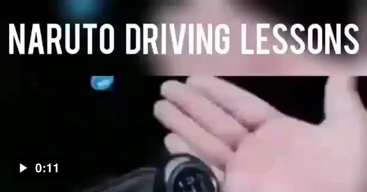 Didnt know Naruto gave driving lessons. - 9GAG