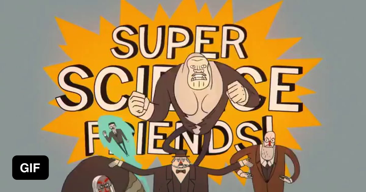 Super Science Friends - 9GAG