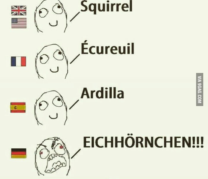And I want to learn German - 9GAG