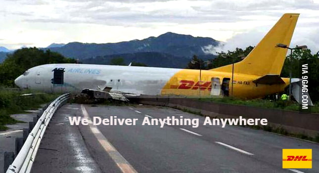 DHL - "We Deliver Anything Anywhere" - 9GAG