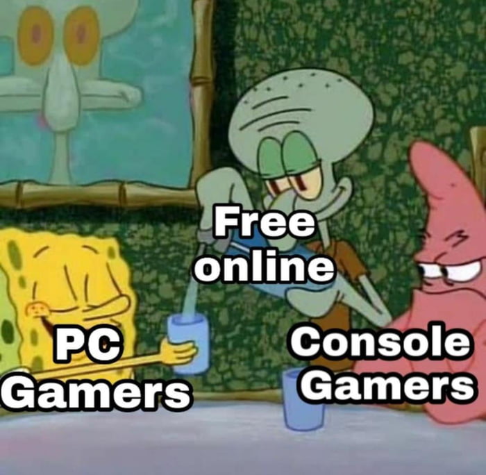 Console gamers pay monthly fees to play online, while PC gamers enjoy free multiplayer. Imagine ...