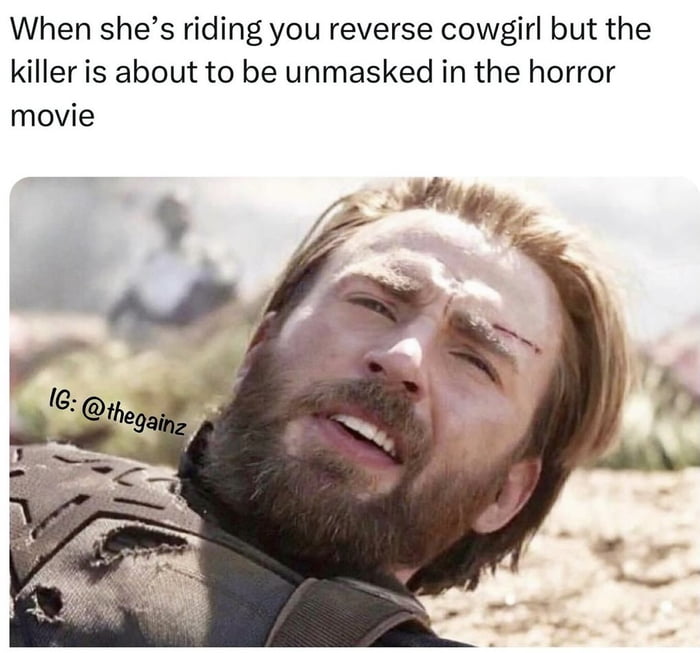 That is why she is in reverse - 9GAG