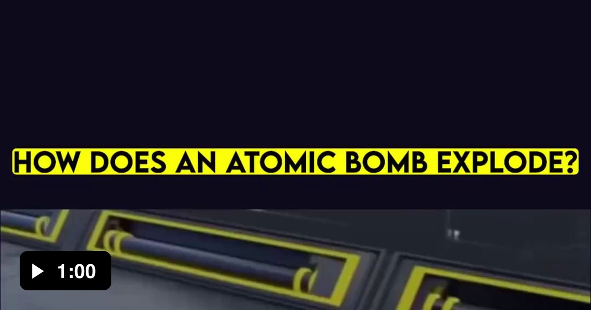 How does an atomic bomb explode? - 9GAG